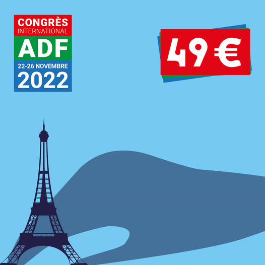 Congrès ADF 2022 – LES INSCRIPTIONS SONT OUVERTES ! – Les CDF 06